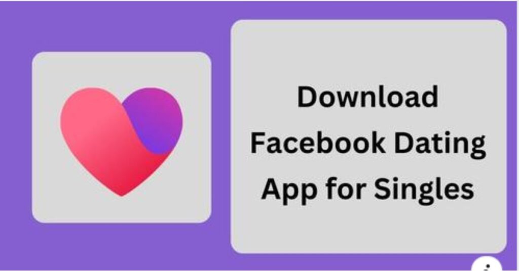Dating Account with Facebook Dating Site - Download Facebook Dating App ...